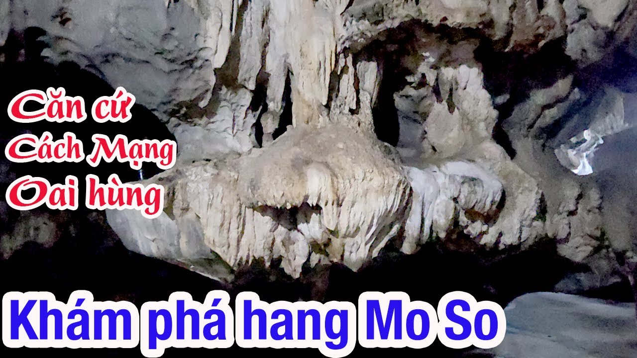Khám phá hang Mo So , căn cứ Cách Mạng chống Pháp và Mỹ - Tôi Yêu Việt ...