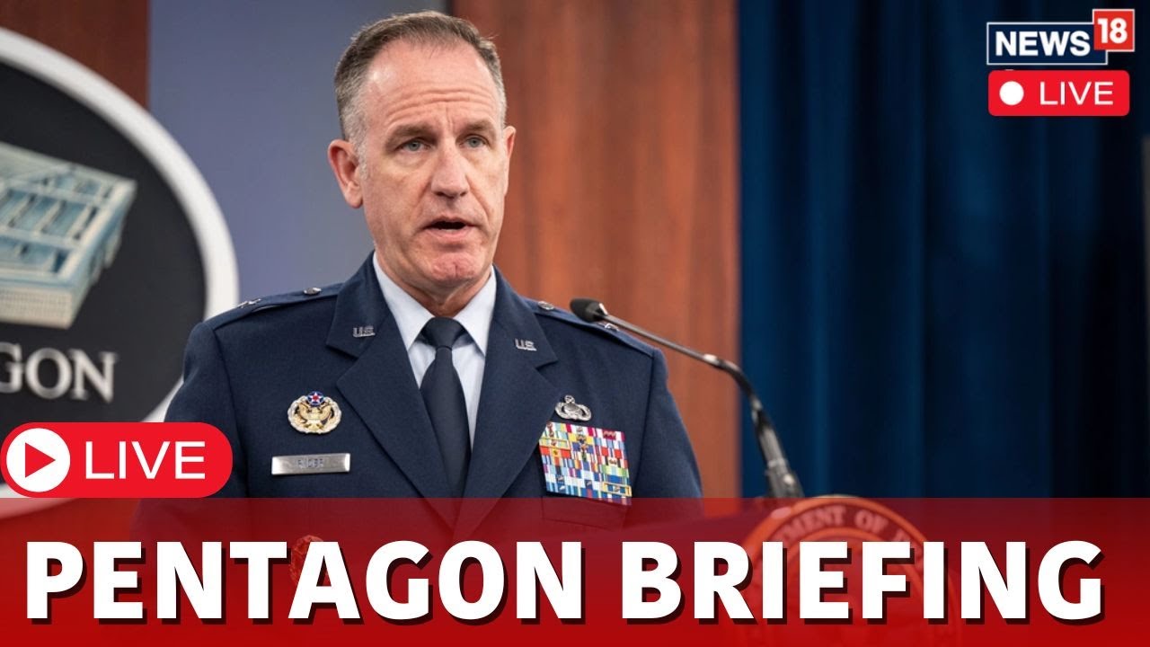 Pentagon Briefing Live | Press Secretary Air Force Maj. Gen. Pat Ryder ...