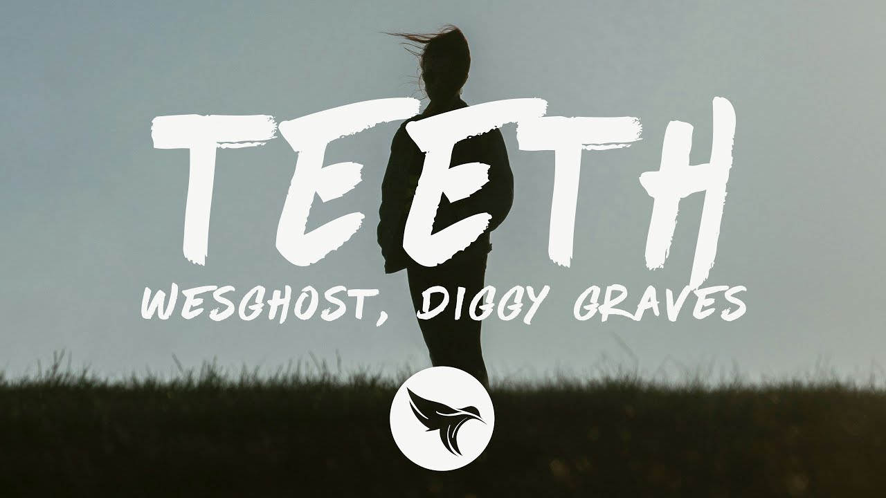 WesGhost & Diggy Graves - TEETH (Lyrics) - YouTube