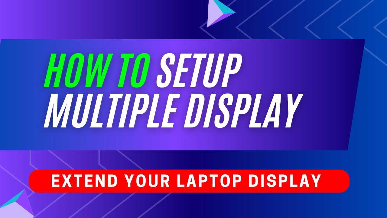 How to Setup Multiple Display || Extend Your Laptop or Computer Display ...