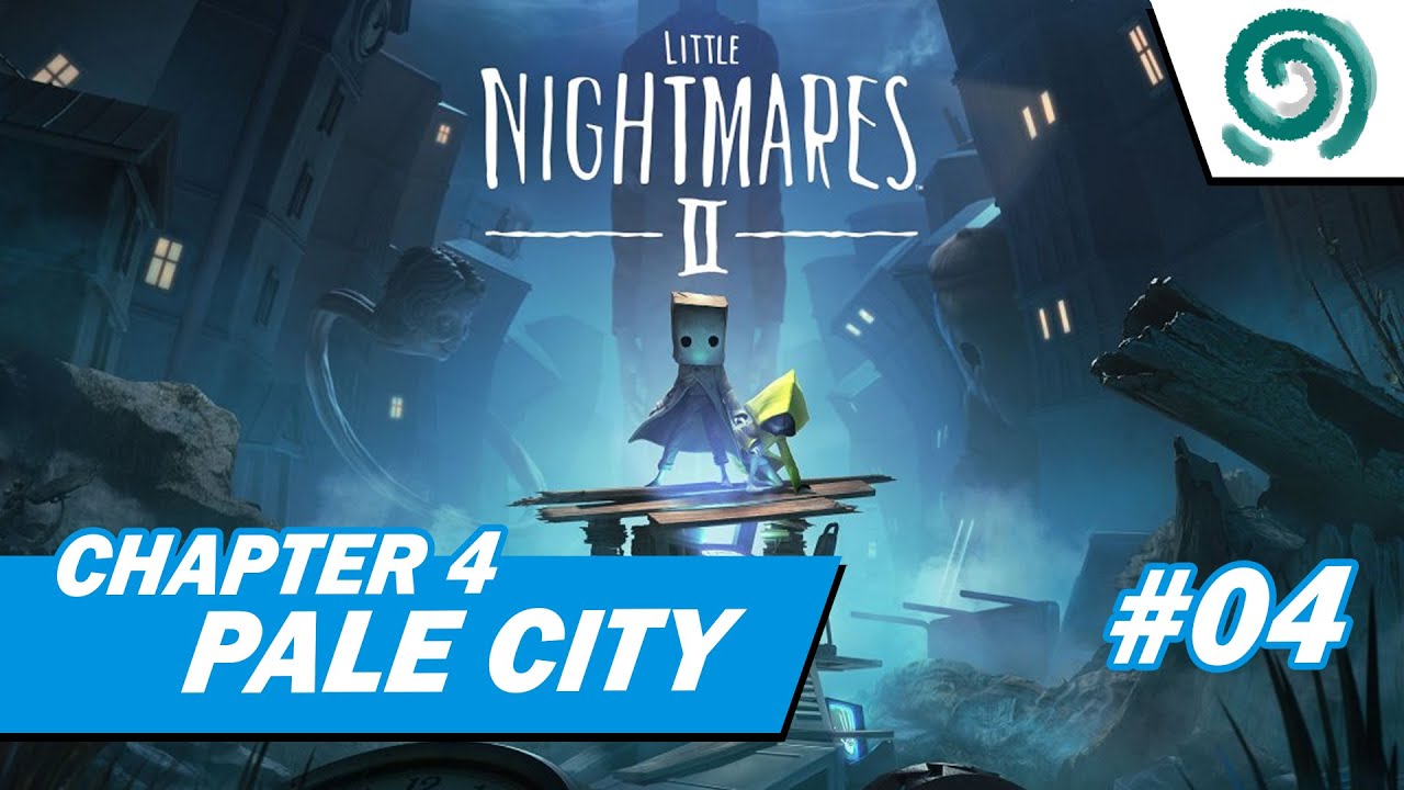 LITTLE NIGHTMARES 2 - Chapter 4: Pale City | Walkthrough | PC Gameplay ...