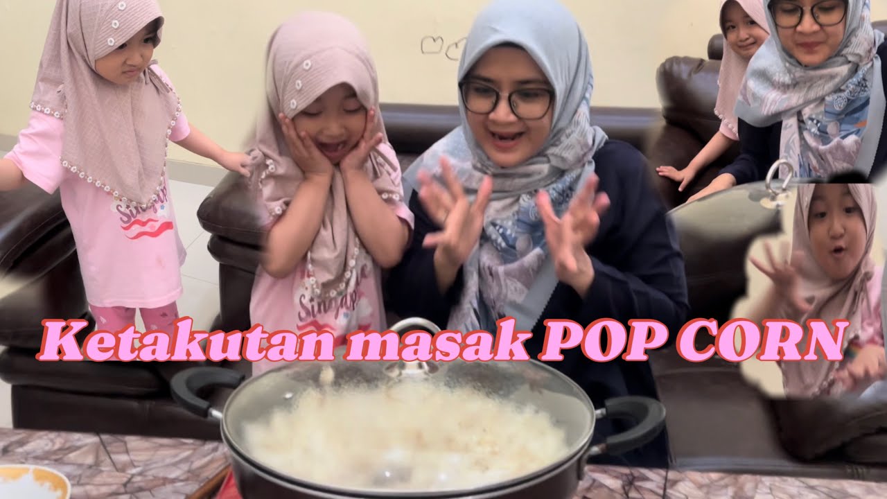 Raisya ketakutan masak POPCORN meletup meletup - YouTube