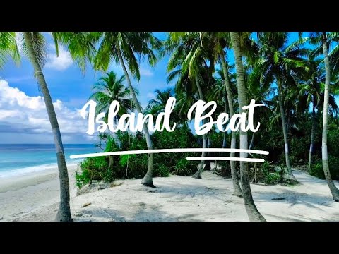 Island Beat🌤🌊Relaxing Music - Meditation & Relaxing Music - YouTube