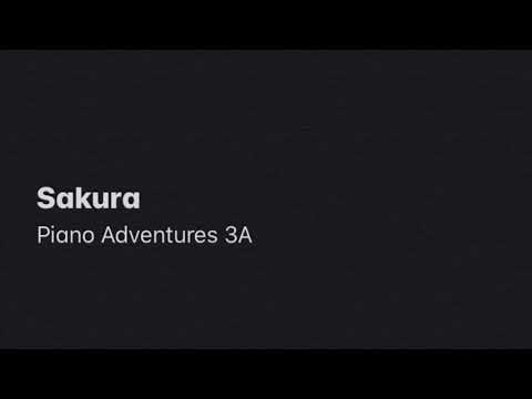 Demo: Sakura - Piano Adventures 3a - Youtube