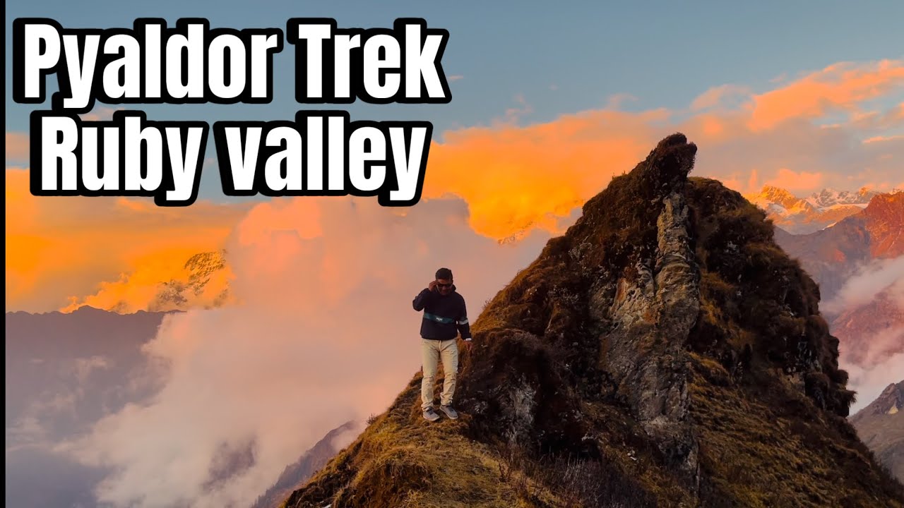 Ruby Valley trek || Pyaldor peak || Pangsang pass || part-1 - YouTube