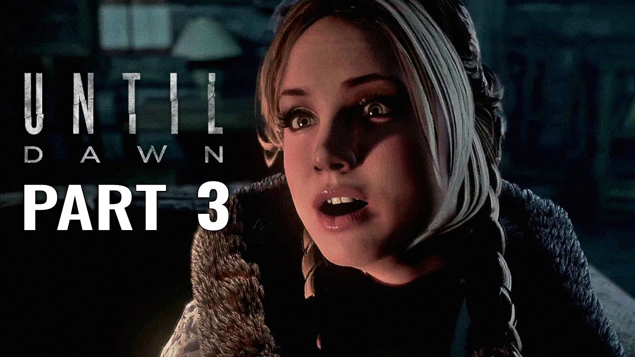 UNTIL DAWN PS5 Walkthrough Gameplay - Part 3 - No Commentary - YouTube