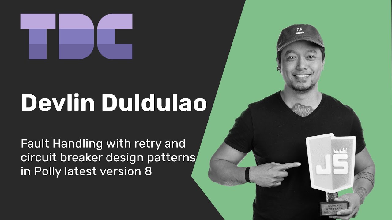 Devlin Duldulao - Fault Handling with retry and circuit breaker design ...