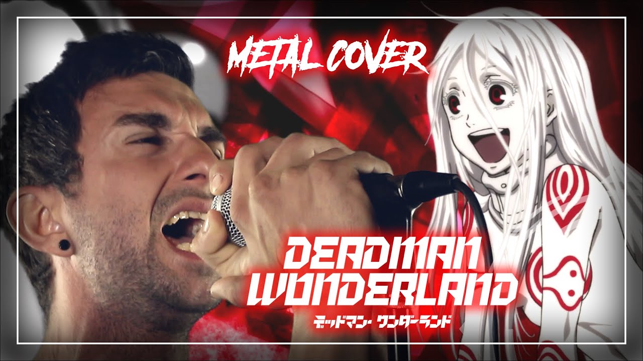 Fade - One Reason【Doom-Style Metal Cover】|| Deadman Wonderland OP (Full ...