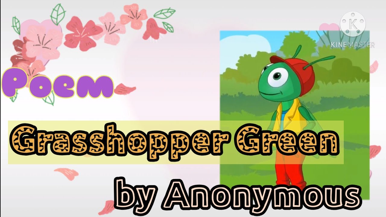 Grasshopper Green || Grasshopper Green by Anonymous || Poem by ...