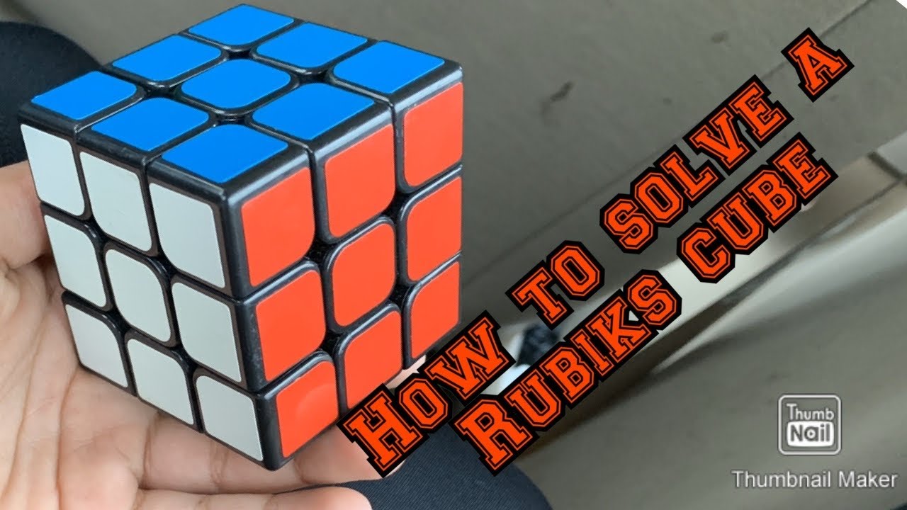 How to solve a 3 x 3 Rubik’s cube - YouTube