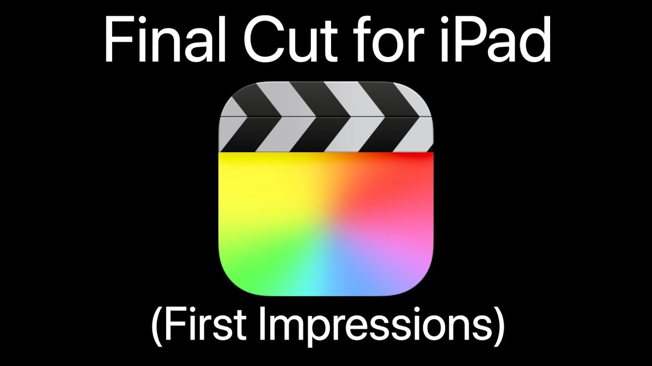 Final Cut for iPad (First Impressions) - YouTube