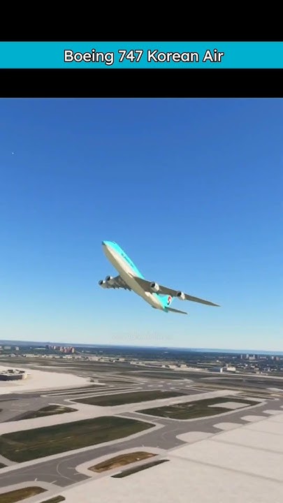 Boeing 747: Witness Korean Air's Incredible Steep Ascent! - YouTube