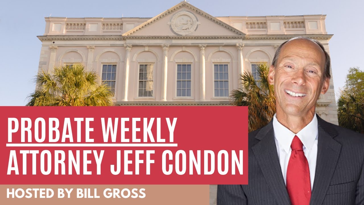 Attorney Jeff Condon on Probate Weekly with Bill Gross - YouTube