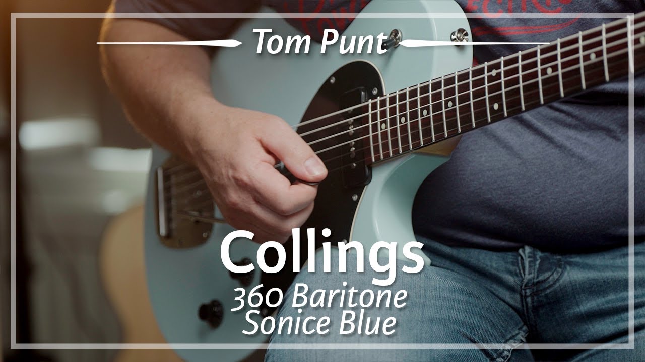 Collings 360 Baritone Sonic Blue played by Tom Punt | Demo - YouTube