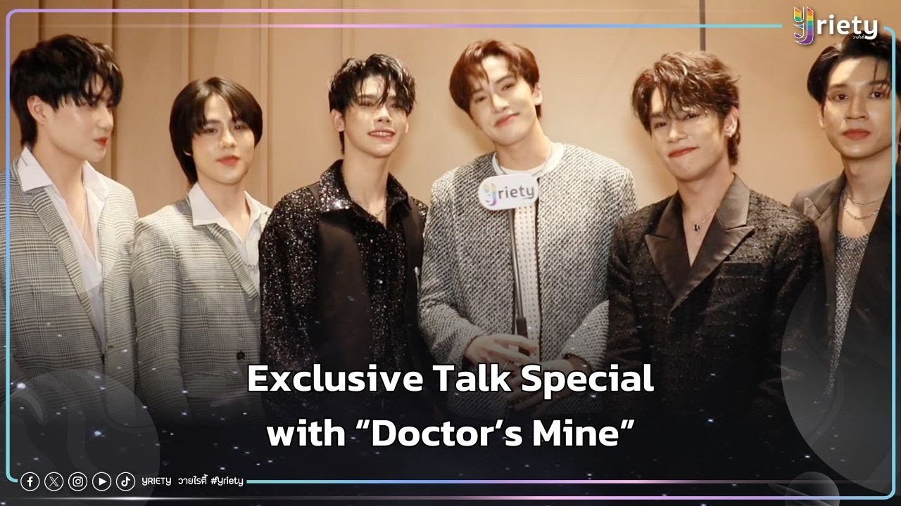 Exclusive Talk Special with "Doctor’s mine" - YouTube