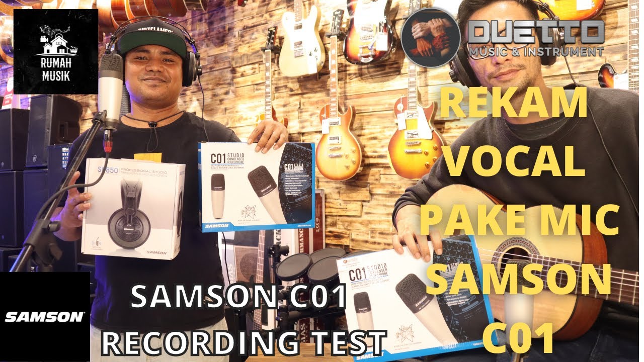 SAMSON C01 RECORDING TEST. REKAM VOCAL PAKE MIC CONDENSER SAMSON C01 ...
