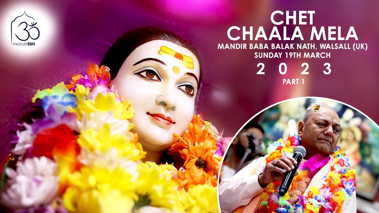 Chet Chaala Mela 2023 - Mandir Baba Balak Nath, Walsall (UK) Part 1 # ...