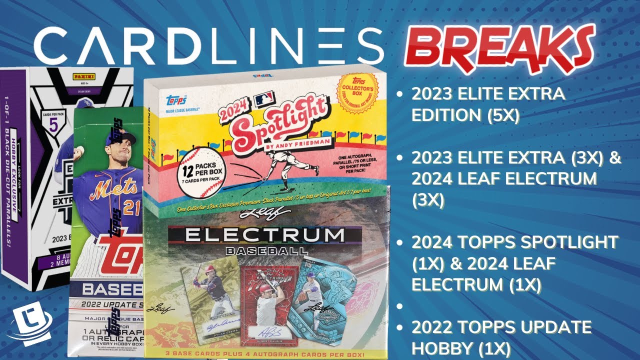 2023 Elite Extra. 2024 Leaf Baseball Electrum. 2024 Topps Spotlight ...