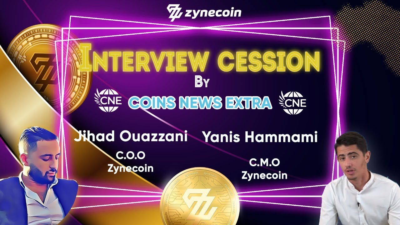 🎙ITW Coin News Extra session avec Jihad AZIZ OUAZZANI et Yanis Hammani ...