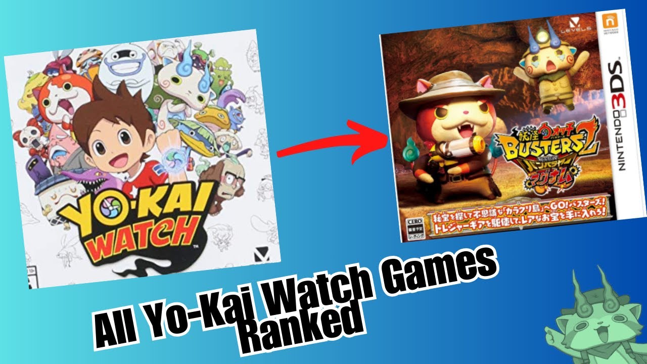 All Yo Kai Watch Games Ranked Youtube 3178