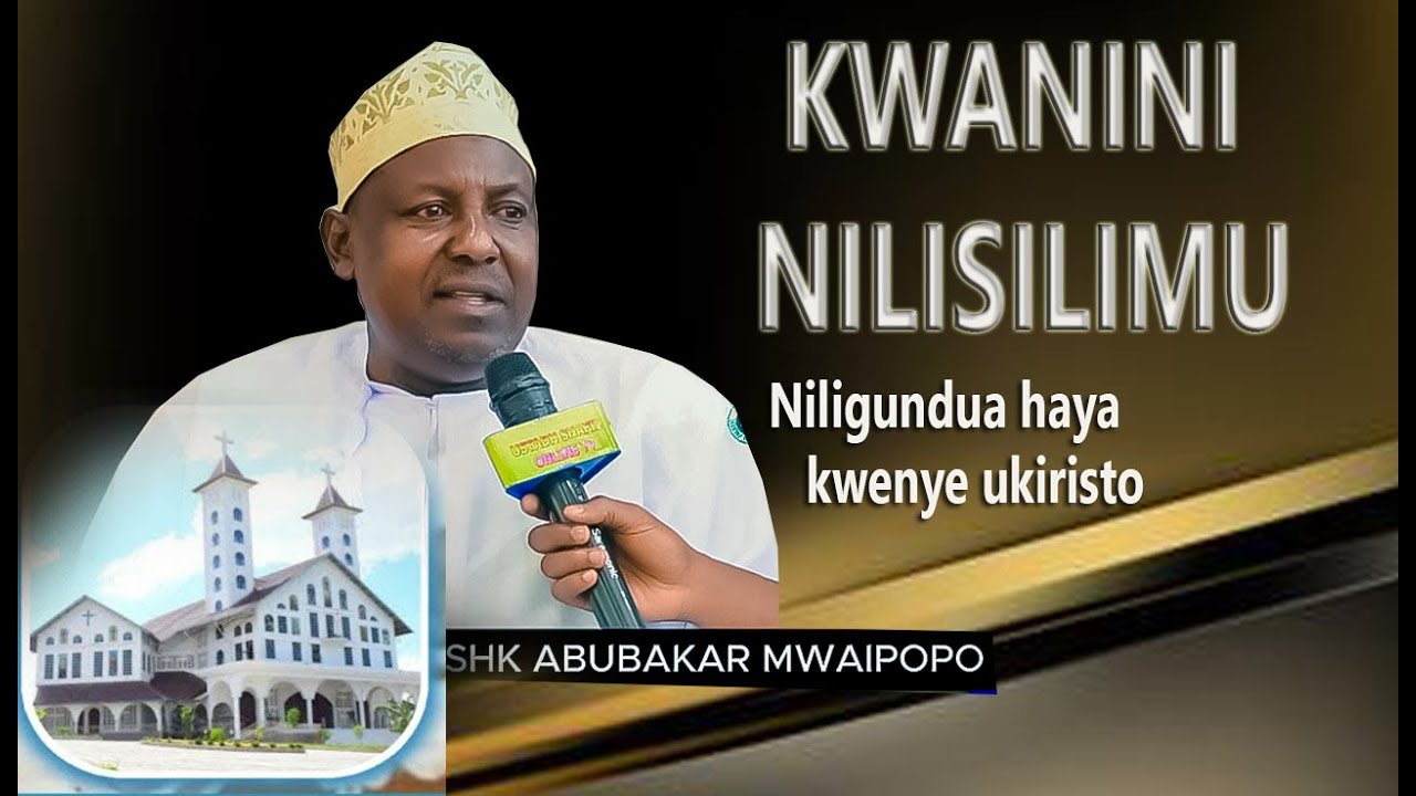SHEIKH MWAIPOPO KWANINI NILIUWACHA UKIRISTO,HII HISTORIA YA MAISHA YAKE - YouTube