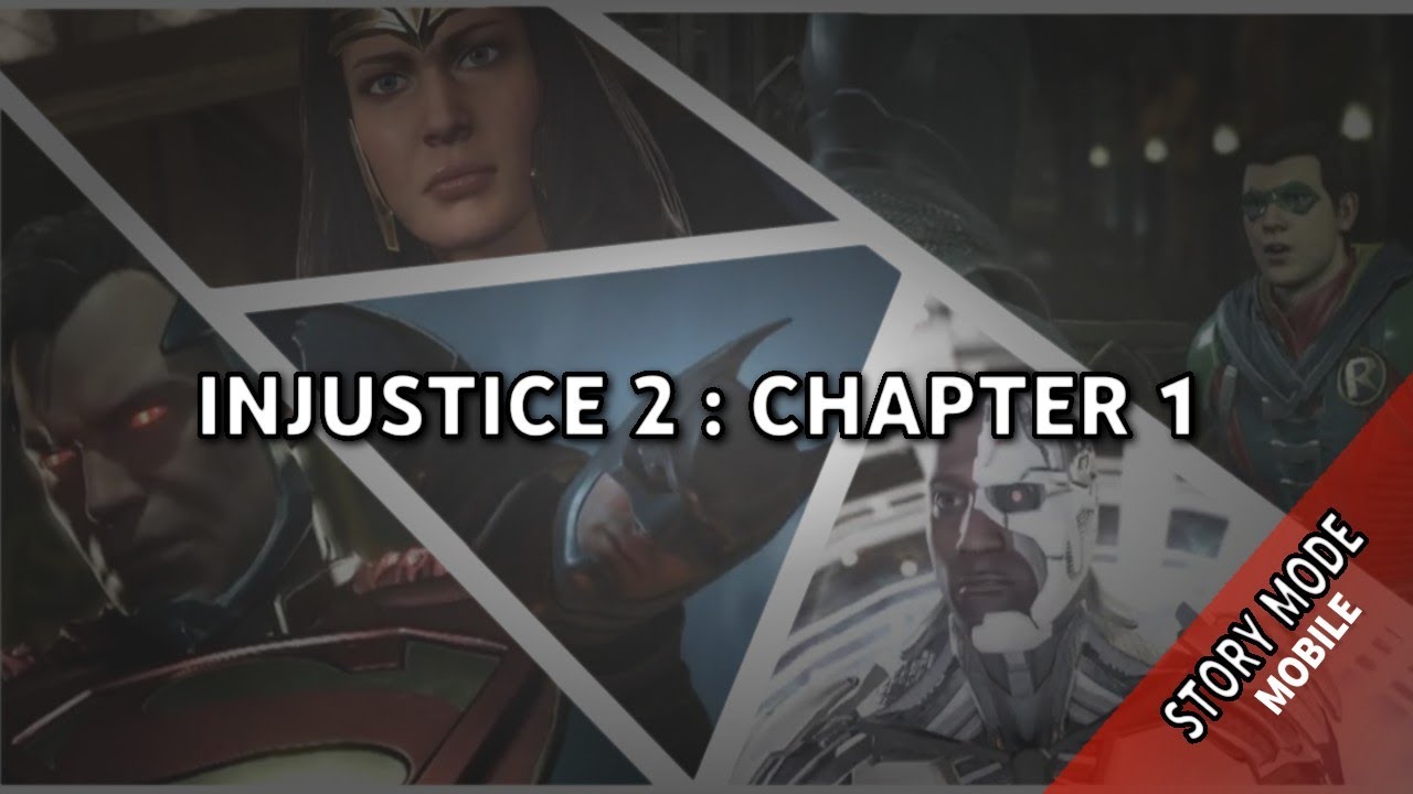 Injustice 2 (2017) : chapter 1 || story mode GamePlay || mobile gaming ...