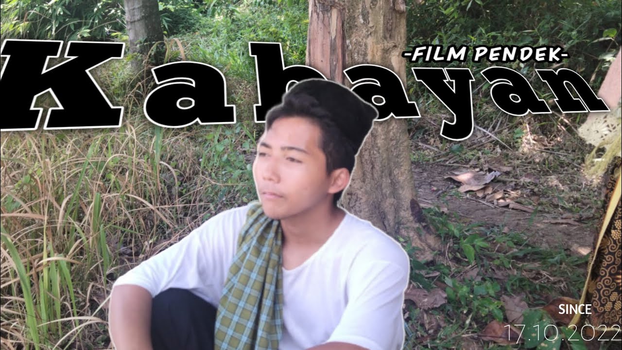 -FILM PENDEK || KABAYAN MENCARI CINTA - YouTube
