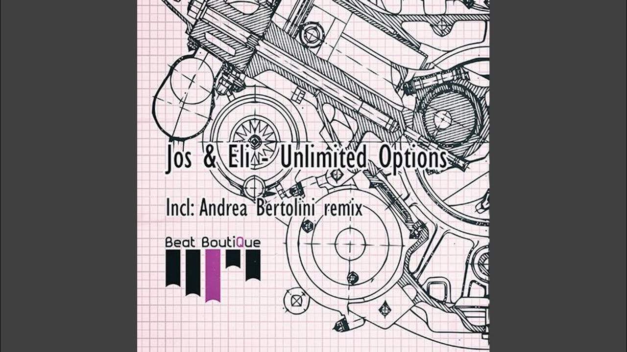 Unlimited Options (Andrea Bertolini Remix) - YouTube