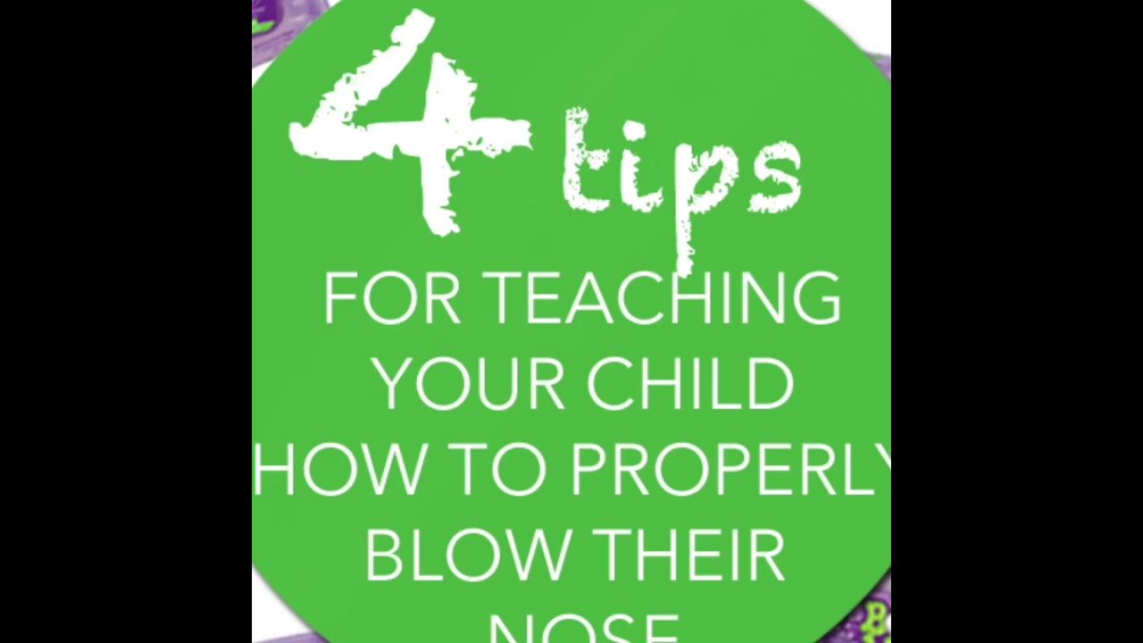 Healthy Habits, Teaching Kids How to Blow Their Noses - YouTube