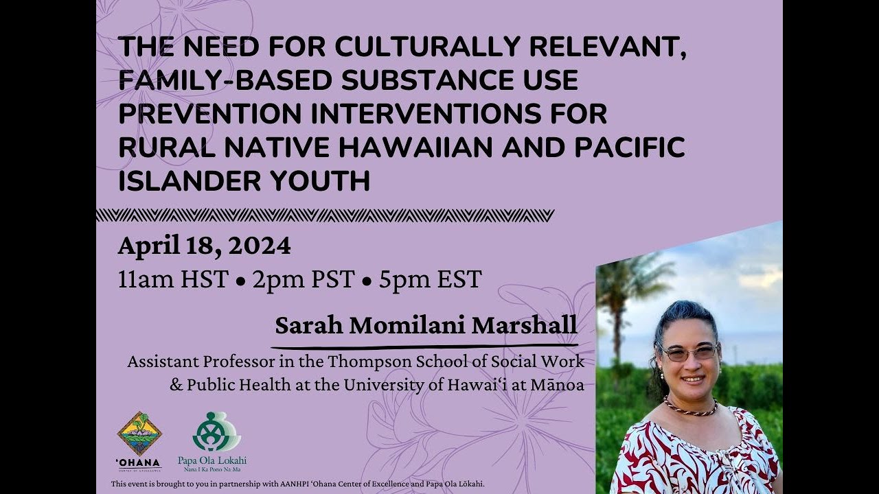 Culturally Relevant Substance Use Prevention for Rural Native Hawaiian ...