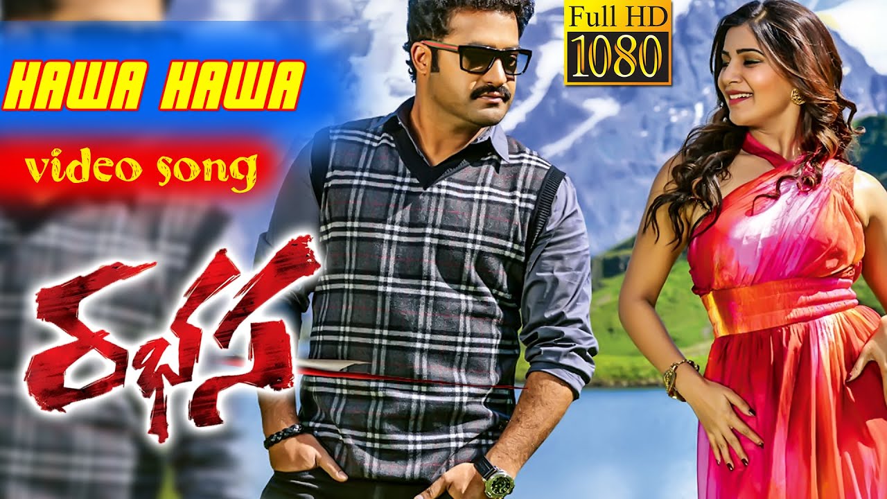 Rabhasa Movie Full Video Songs || Hawa Hawa Song || Jr. NTR, Samantha ...