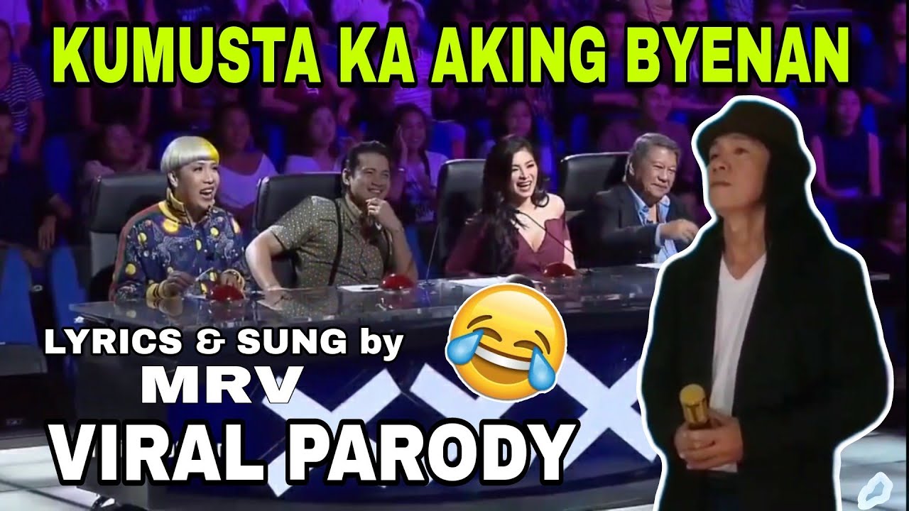 KUMUSTA KA AKING BYENAN (Parody Song) Lyrics & Sung by MRV | PGT SPOOF ...