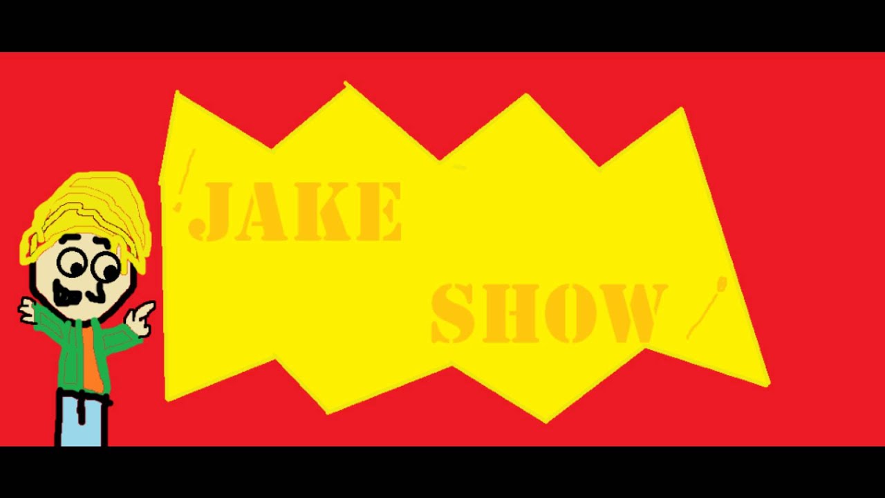Jake Show (Intro) - YouTube