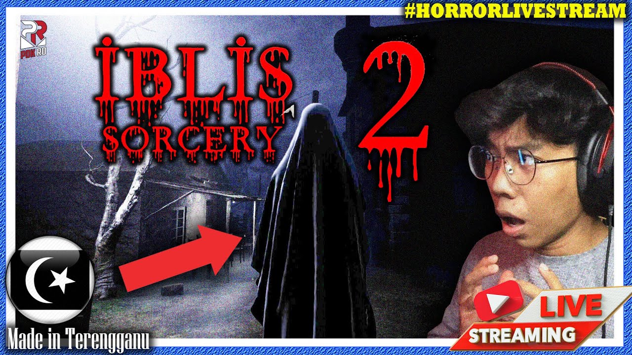 *SERAM!* MENEROKA KAMPUNG BERHANTU?! ||🔴 IBLIS 2: Sorcery (Malaysia) # ...