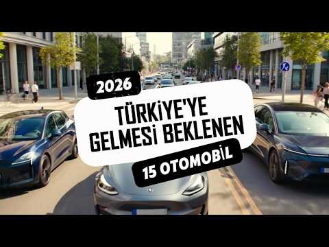 2026’da Türkiye’ye Gelecek 15 Yeni otomobil ^#2026 #automobile #keşfet