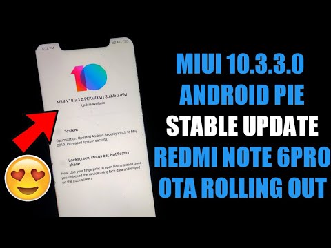 Redmi Note 6 Pro MIUI 10.3.3.0 Android PIE Update | MIUI 10.3.3.0 GLOBAL STABLE UPDATE | OTA ...