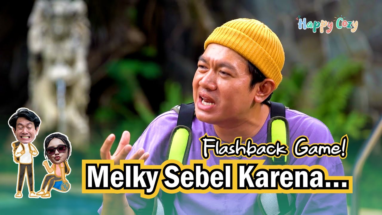 Flashback Games! Melky Paling Sebel Sama Games Yang Ini ! | HAPPY COZY ...