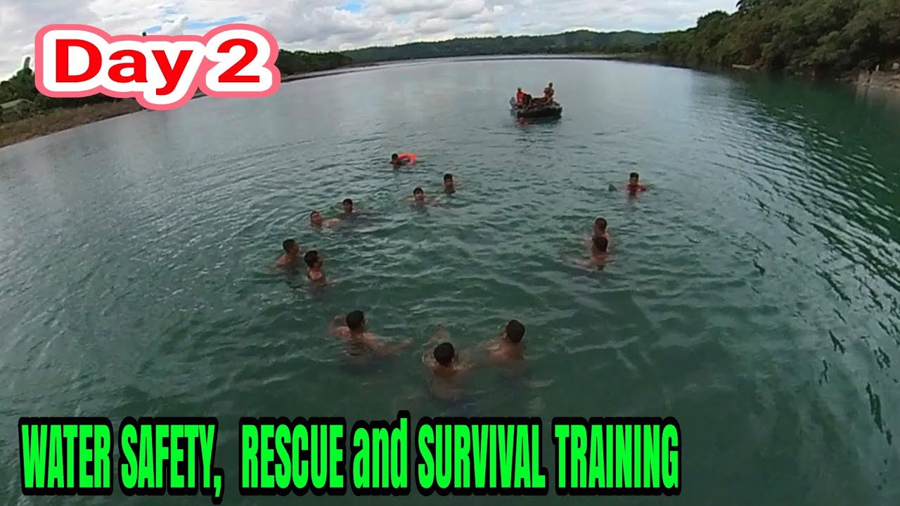 DAY 2 - WATER SAFETY, RESCUE and SURVIVAL TRAINING ...