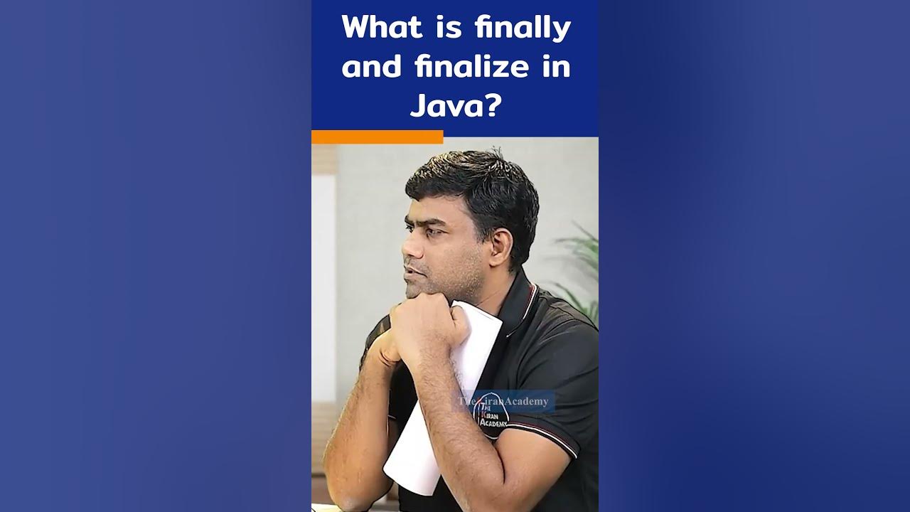 Java Interview Question | What is finally and finalize in Java? | #shorts #kiransir #java - YouTube