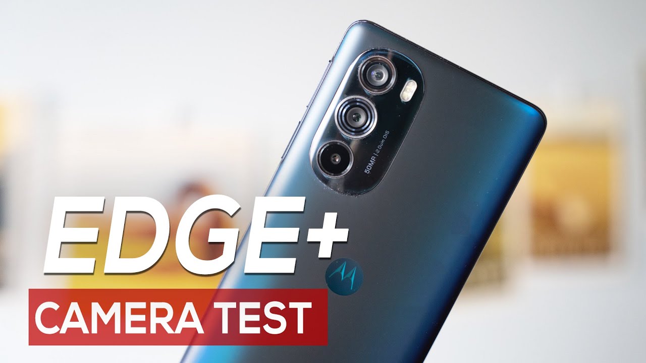 Motorola Edge Plus (2022) camera test is disappointing