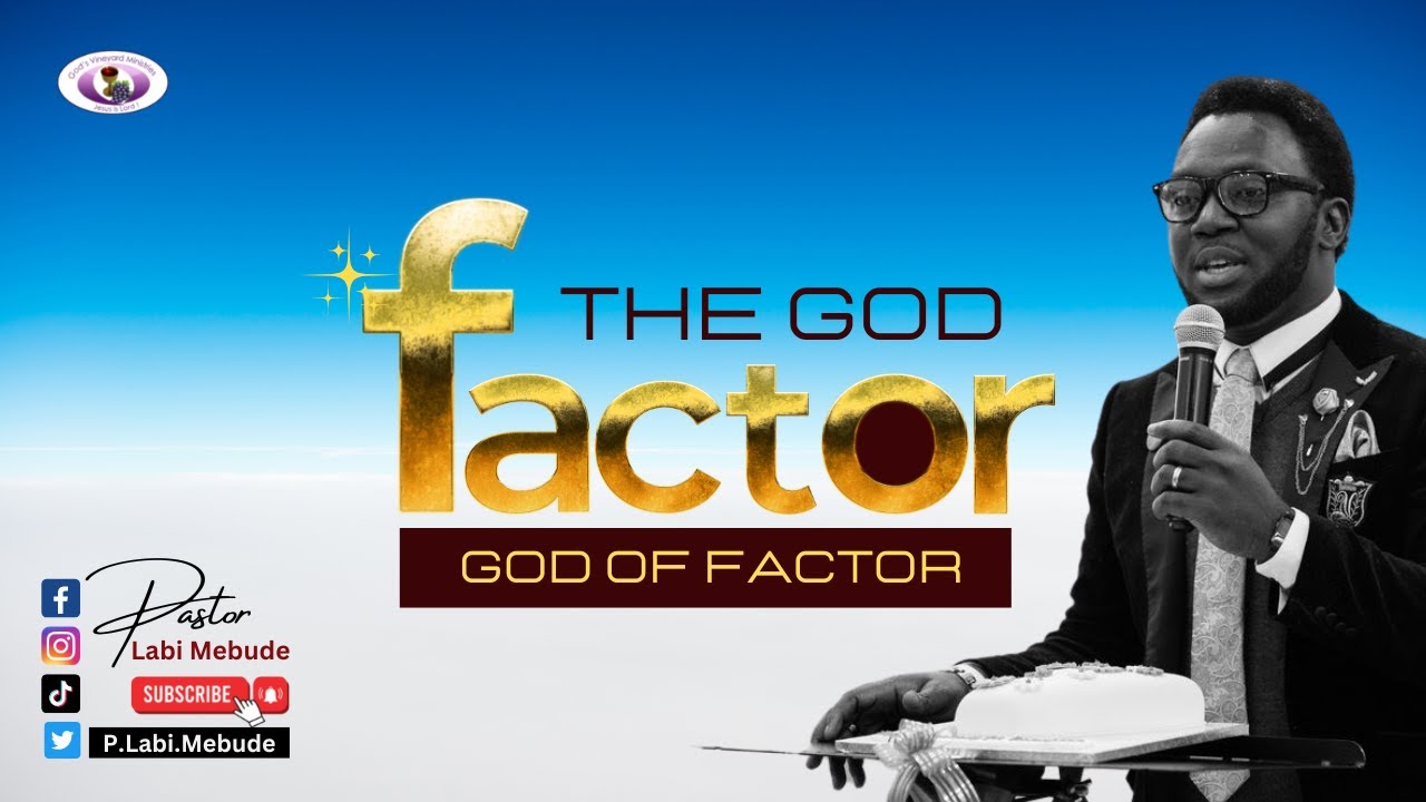 Purpose Series: The God Factor of Purpose by Pastor Labi Mebude II GVC ...