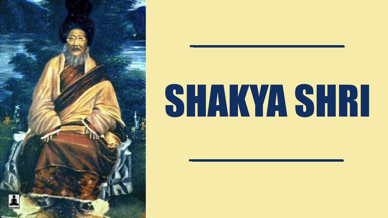The short biography of Shakya Shri - YouTube