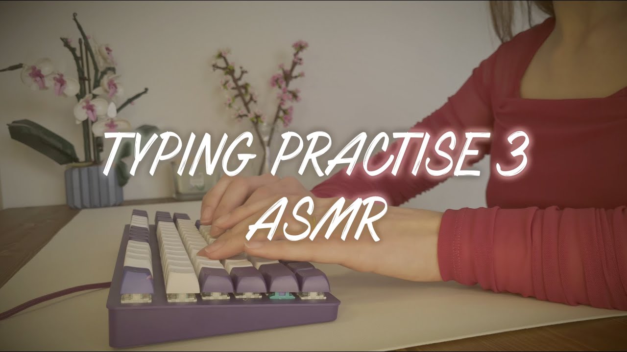 TYPING PRACTISE 3 | ASMR (CREAMY/THONKY KEYBOARD) #asmrsounds # ...