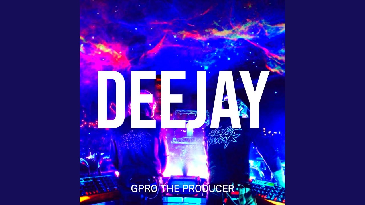 Deejay - YouTube