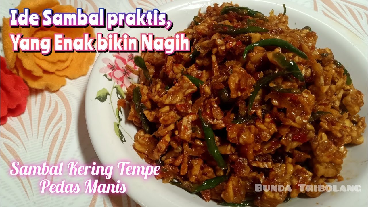 Sambal Kering Tempe Pedas Manis Ide Masakan Sederhana Enak
