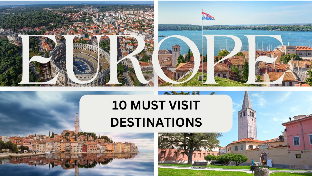 10 Europe Must Visit Destinations - YouTube