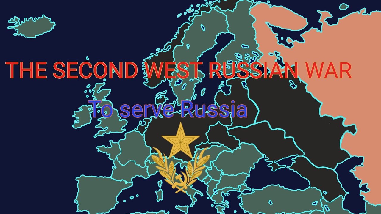 THE SECOND WEST RUSSIAN WAR: TO SERVE RUSSIA - TNO MAPPING - YouTube
