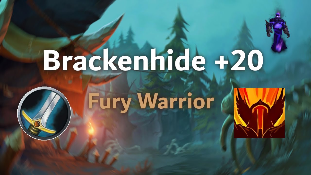 Brackenhide +20 | Fury Warrior | Dragonflight Season 2 - YouTube