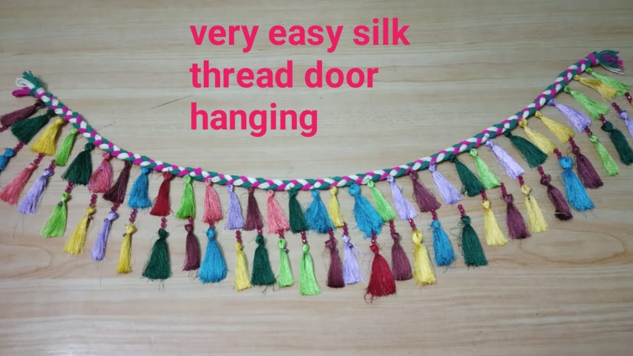 Silk thread craft || tassels door hanging || very easy || Komal's ...