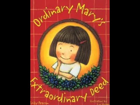 Ordinary Mary's Extraordinary Deed - YouTube